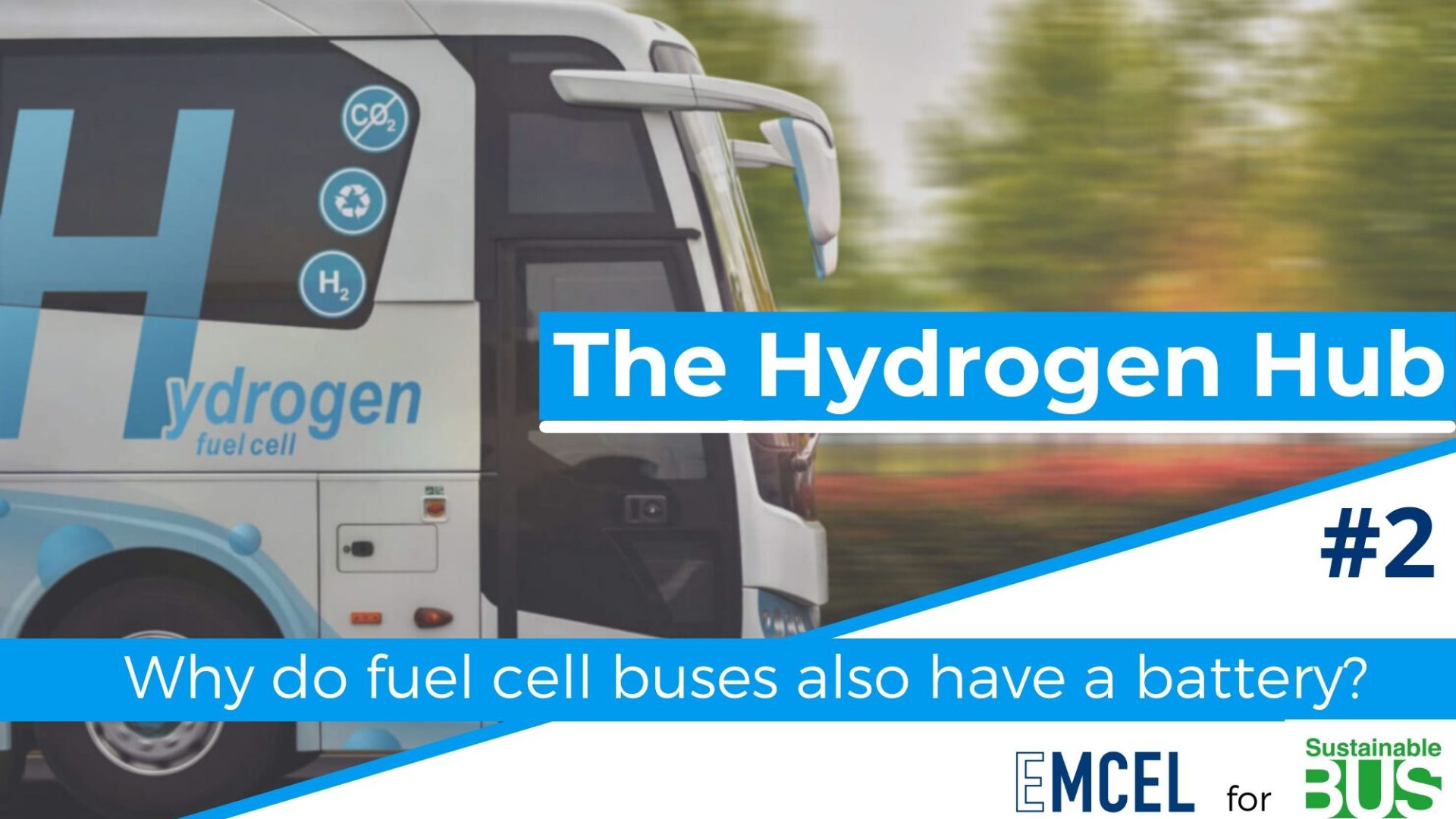 Why do fuel cell buses also have a battery? [The Hydrogen Hub #2]