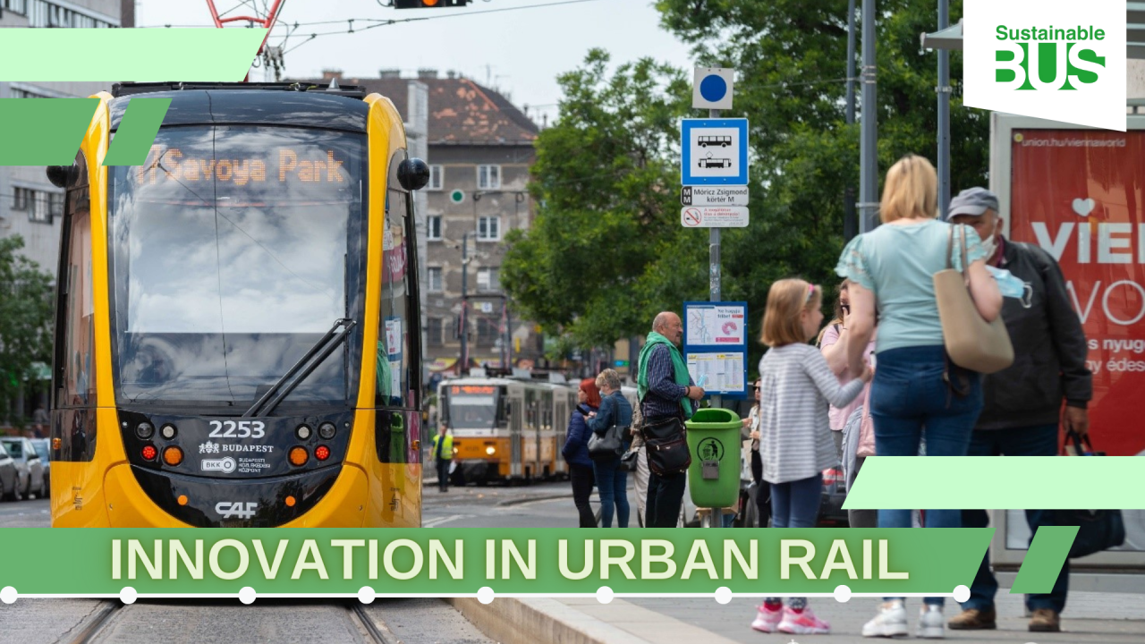 Urbos 3, here are the new CAF trams for Budapest - Sustainable Bus