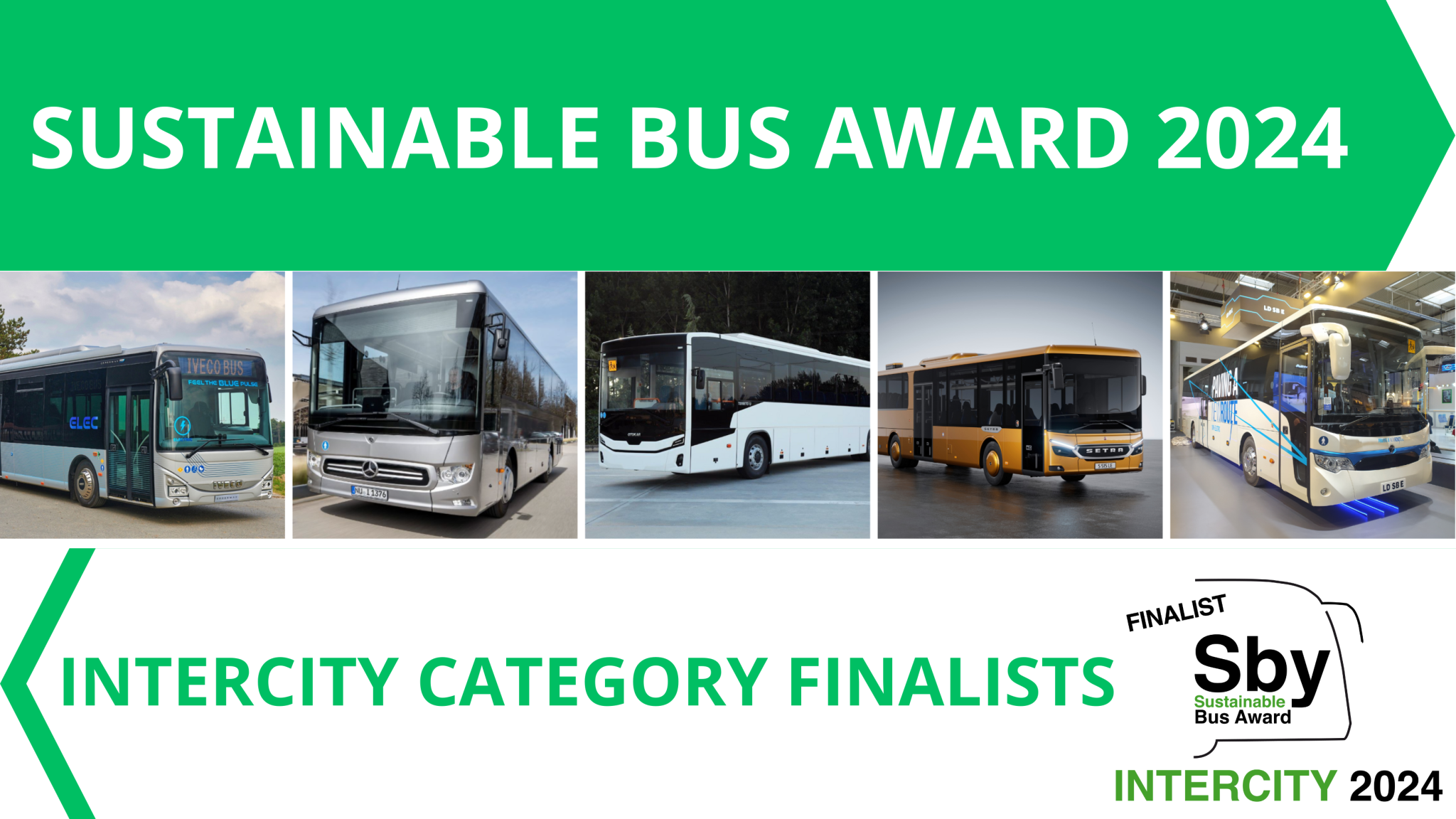 The Sustainable Bus Awards 2024 will be presented at Busworld. The list ...